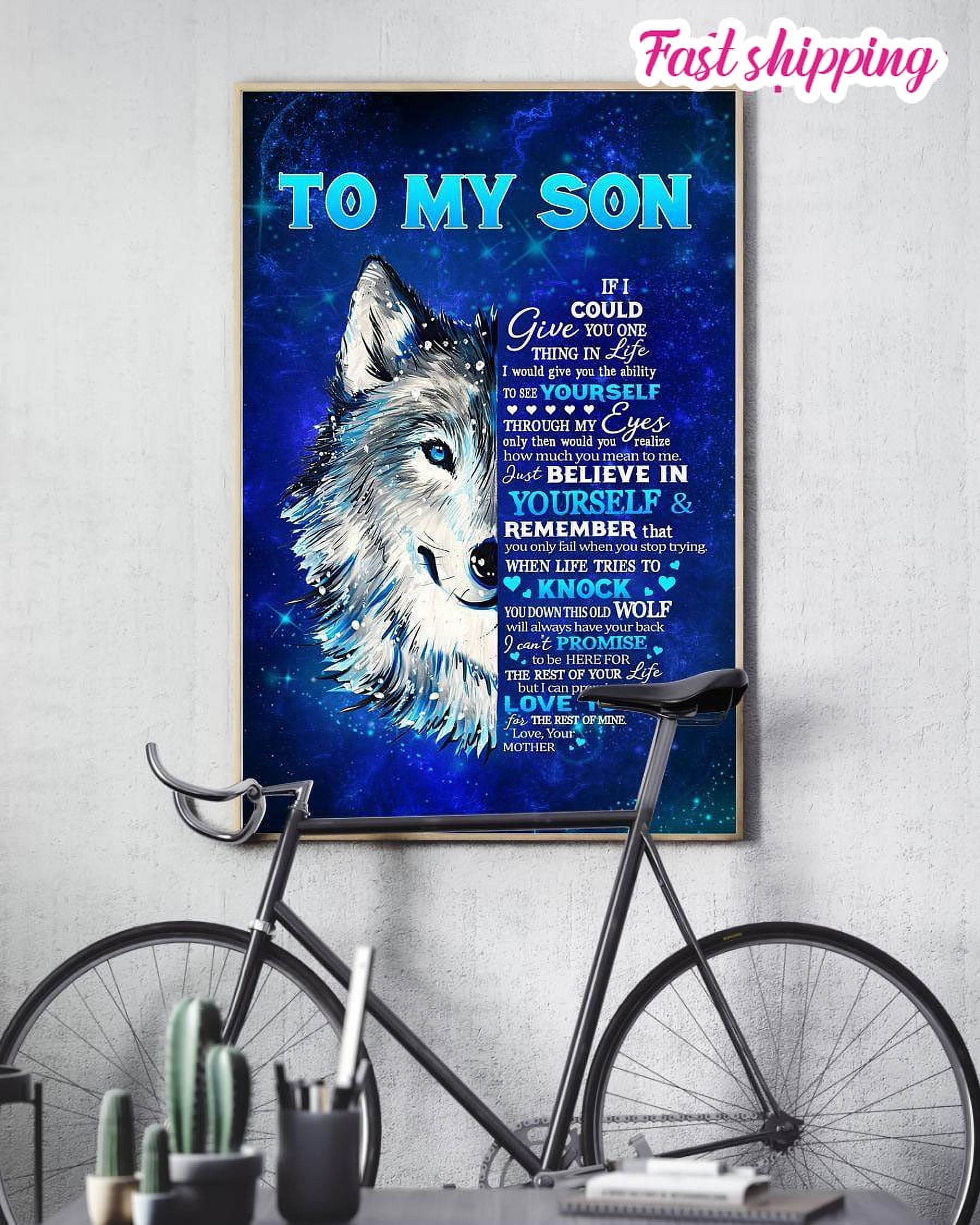 Serious Wolf Face If I Could Give You One Thing Mother To Son Poster ...