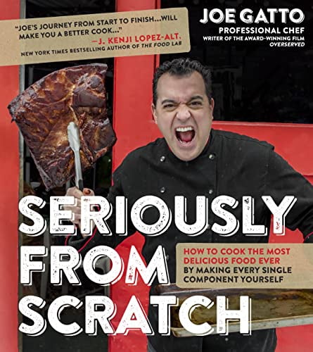 Pre-Owned Seriously From Scratch: How to Cook the Most Delicious Food ...