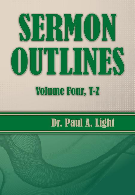 Sermon Outlines, Volume Four T-Z (Paperback) - Walmart.com