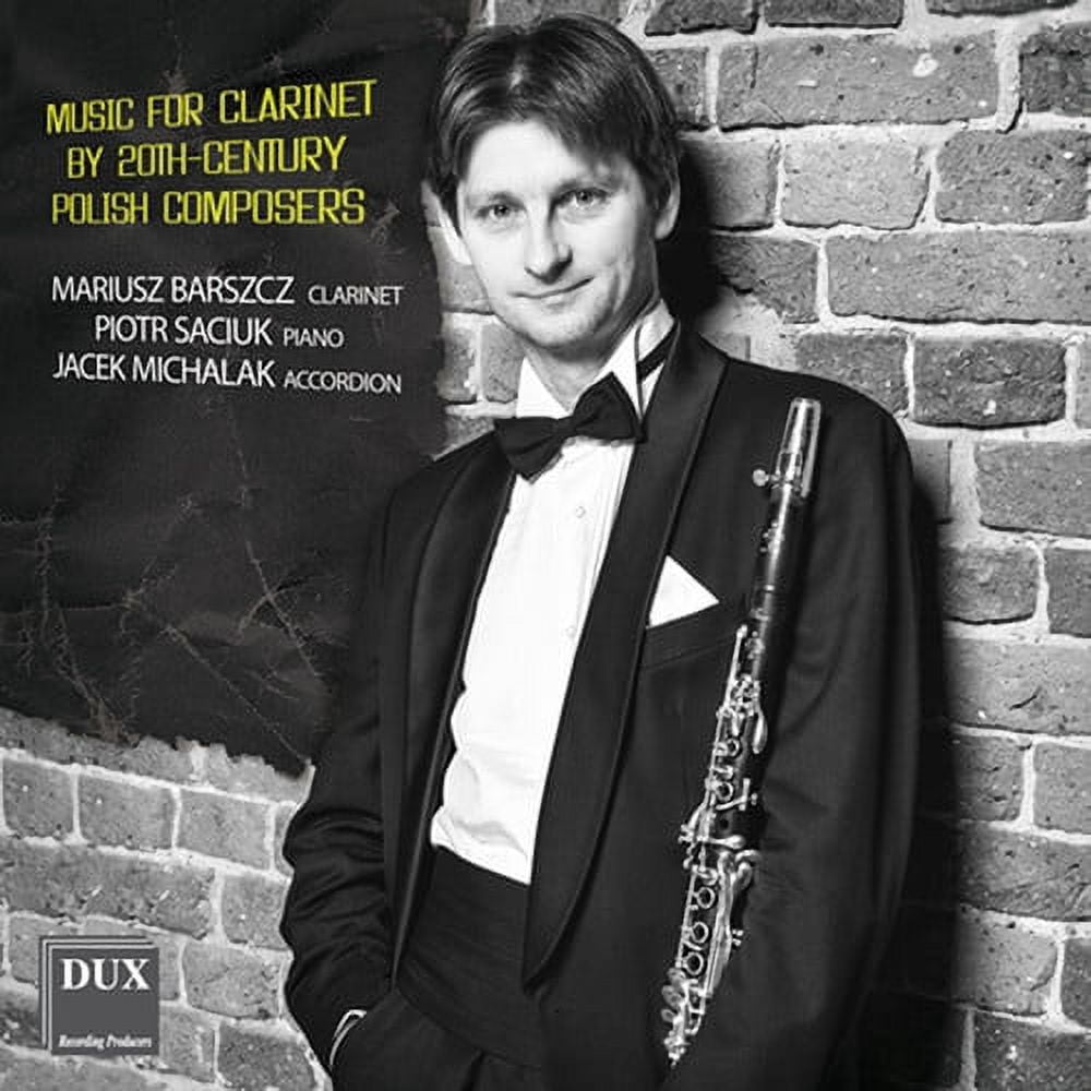 Serocki / Barszcz / Michalak - Music For Clarinet By 20th-century ...