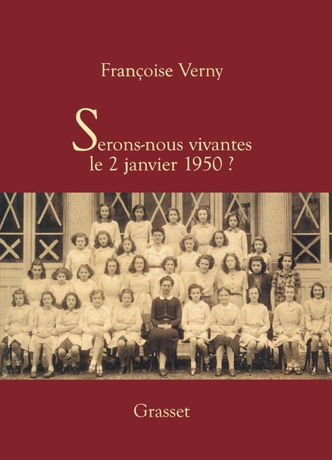 Serons-nous vivantes le 2 janvier 1950?, (Paperback) - Walmart.com