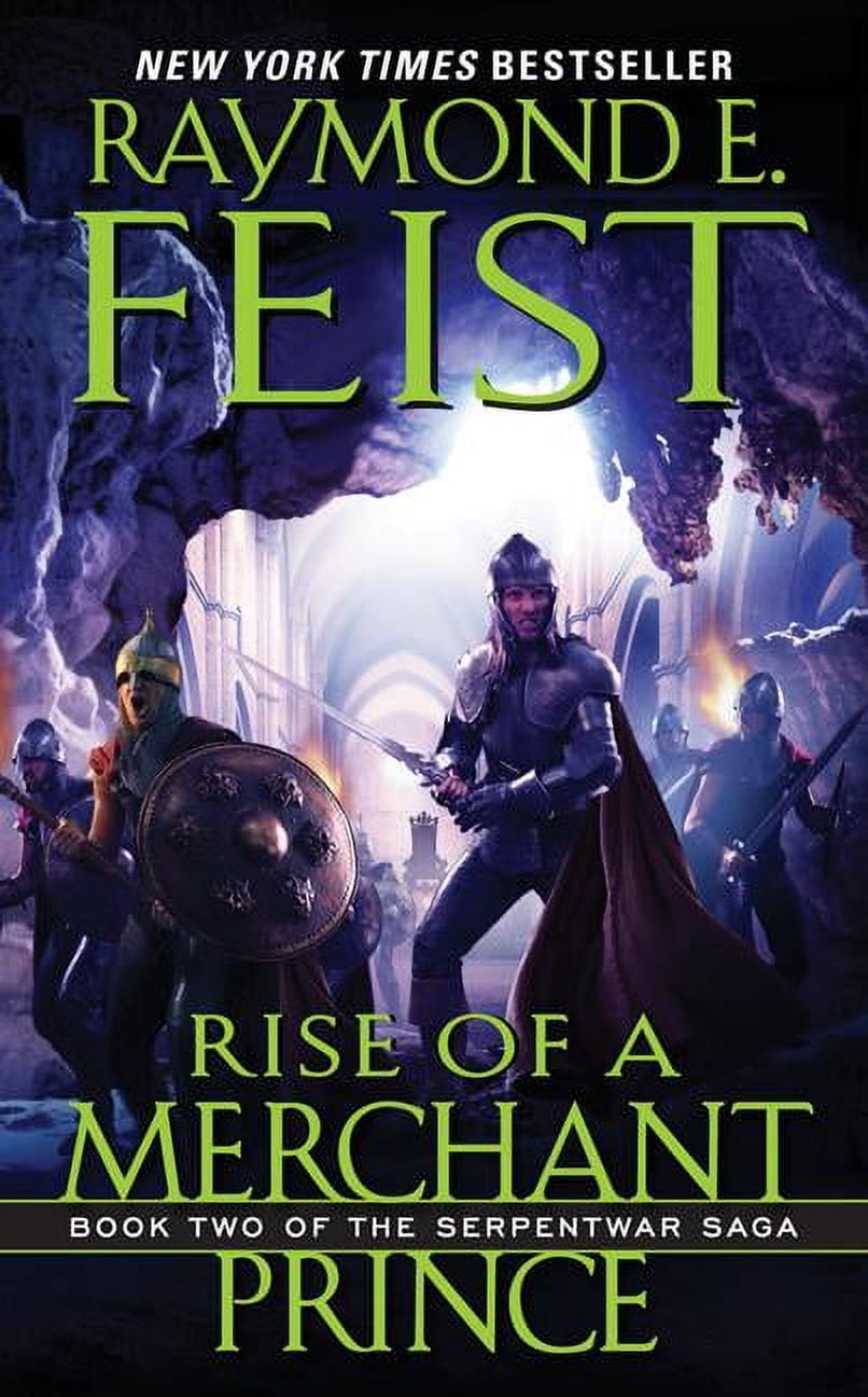 Serpentwar Saga Rise of a Merchant Prince: Book Two of the Serpentwar ...