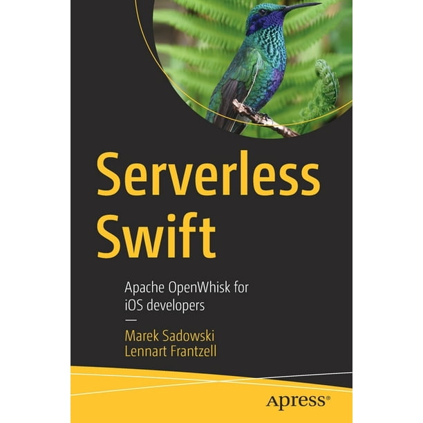 Serverless Swift: Apache Openwhisk for IOS Developers (Paperback) - Walmart Business Supplies