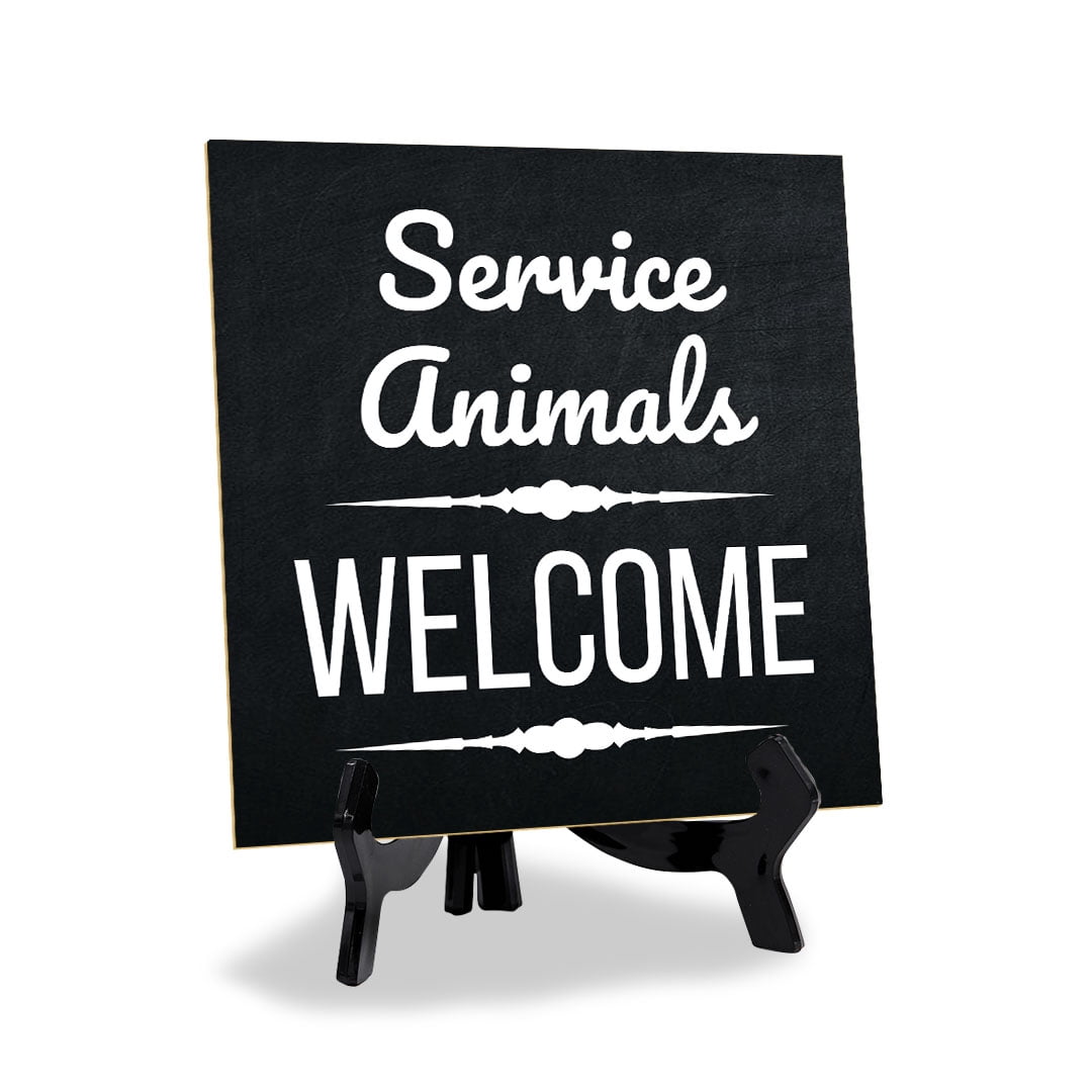 Service Animals Welcome 5"x 5" Square Table Sign With Acrylic Easel ...