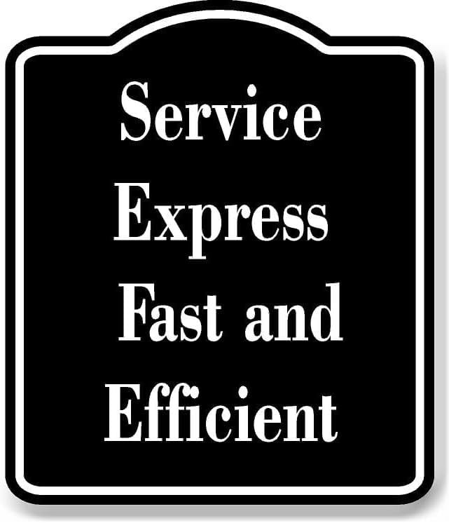 Service Express - Fast and Efficient BLACK Aluminum Composite Sign 15 ...