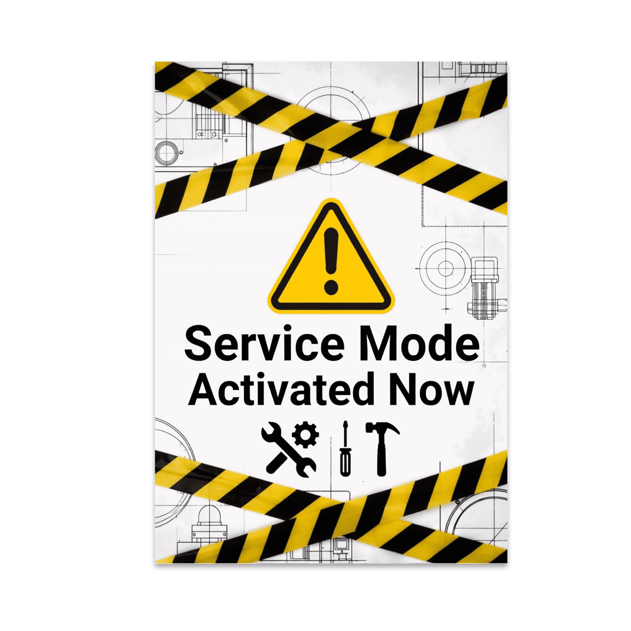 Service Mode Activated Now - Industrial Decor Enthusiast - 13x19 Poster ...