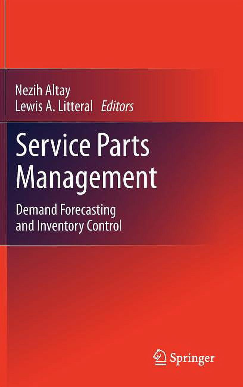 Service Parts Management: Demand Forecasting and Inventory Control ...