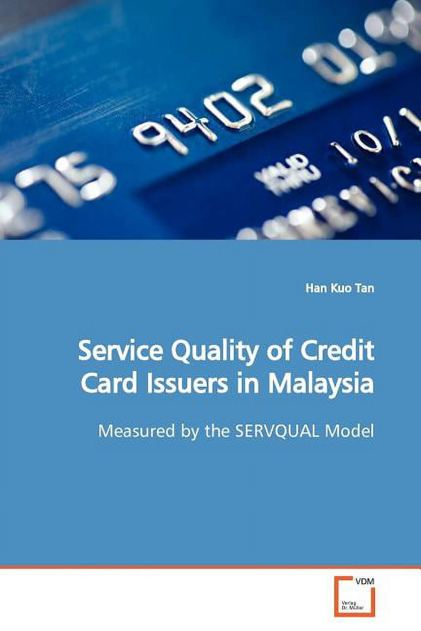 Service Quality of Credit Card Issuers in Malaysia (Paperback ...