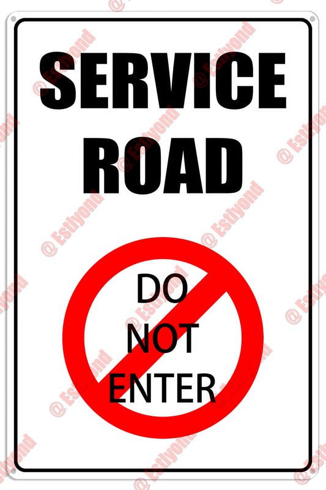 Service Road Do Not Enter Caution Warning Notice Aluminum Metal Sign 8 ...