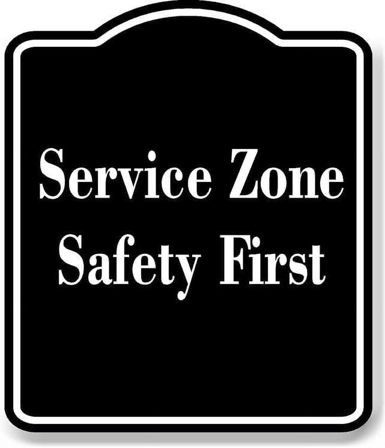 Service Zone - Safety First BLACK Aluminum Composite Sign 20''x24 ...