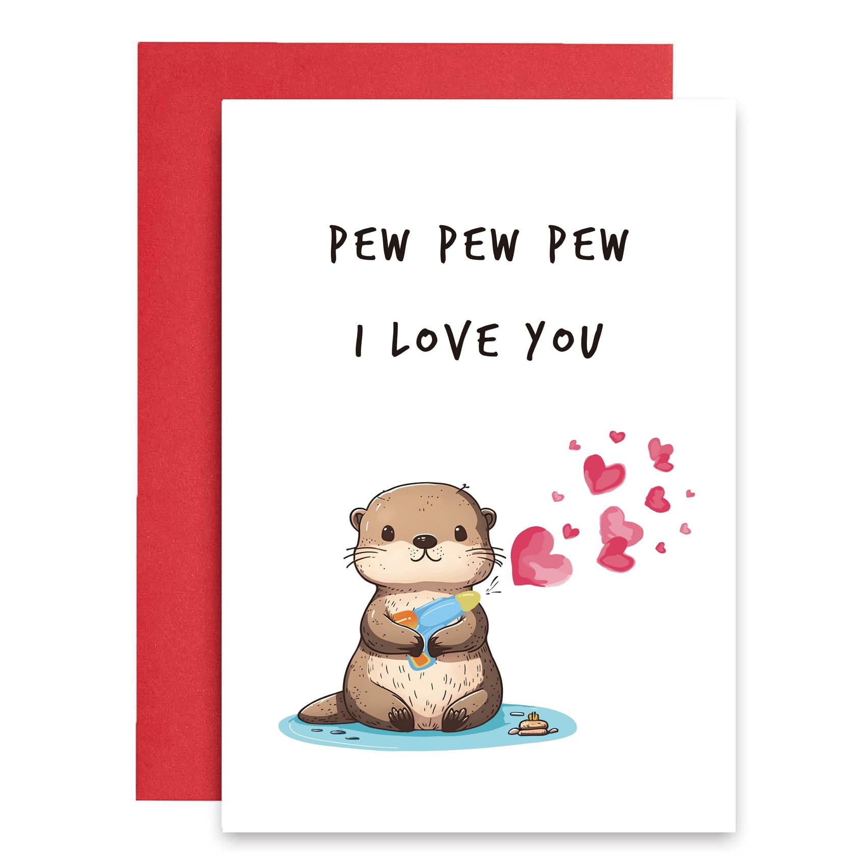 Serviky Lovely Otter Pew Pew Pew Love You Card for Him Her, Sweet ...