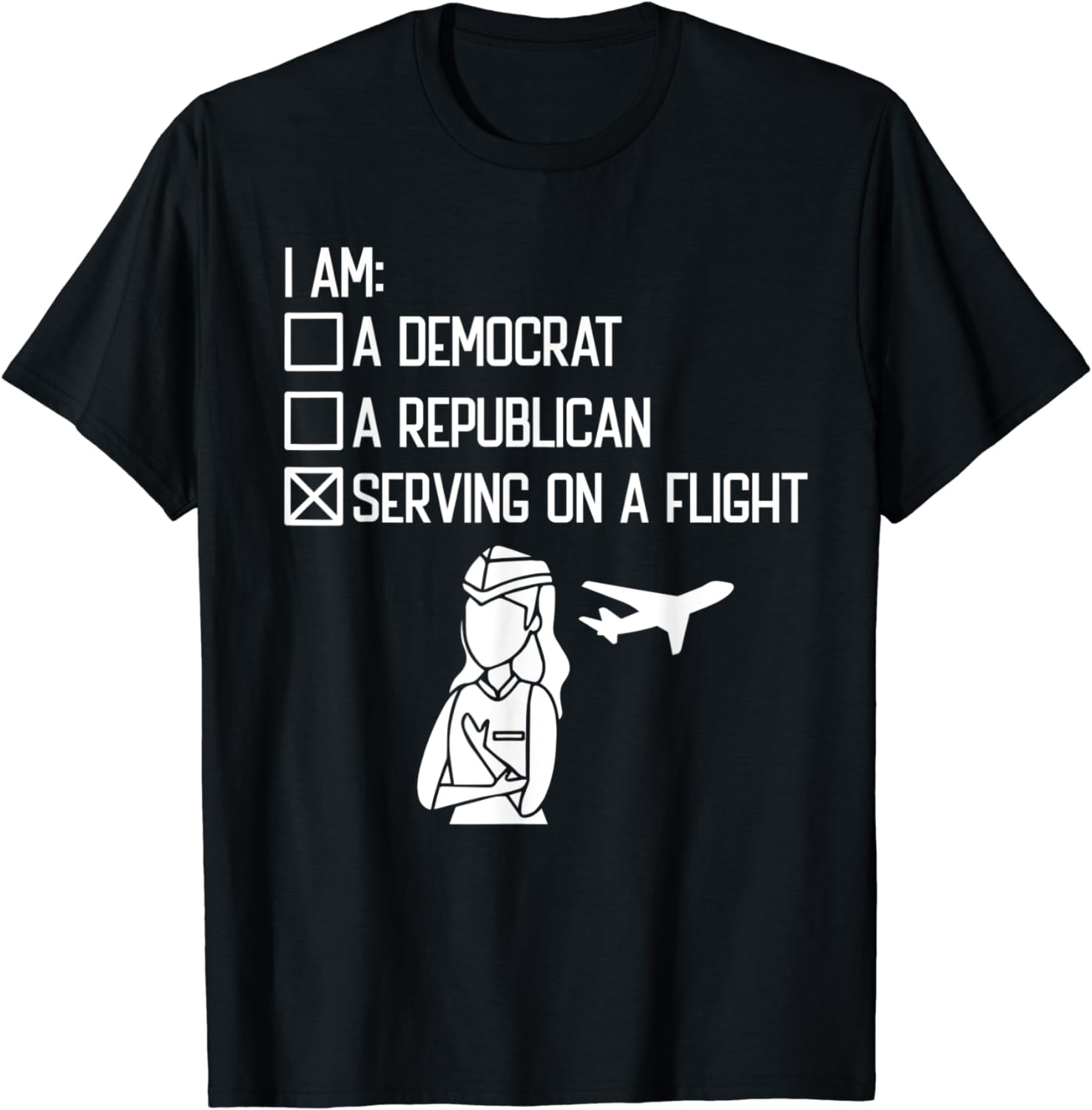 Serving A Flight - Flight Attendant Air Hostess Stewardess T-Shirt ...