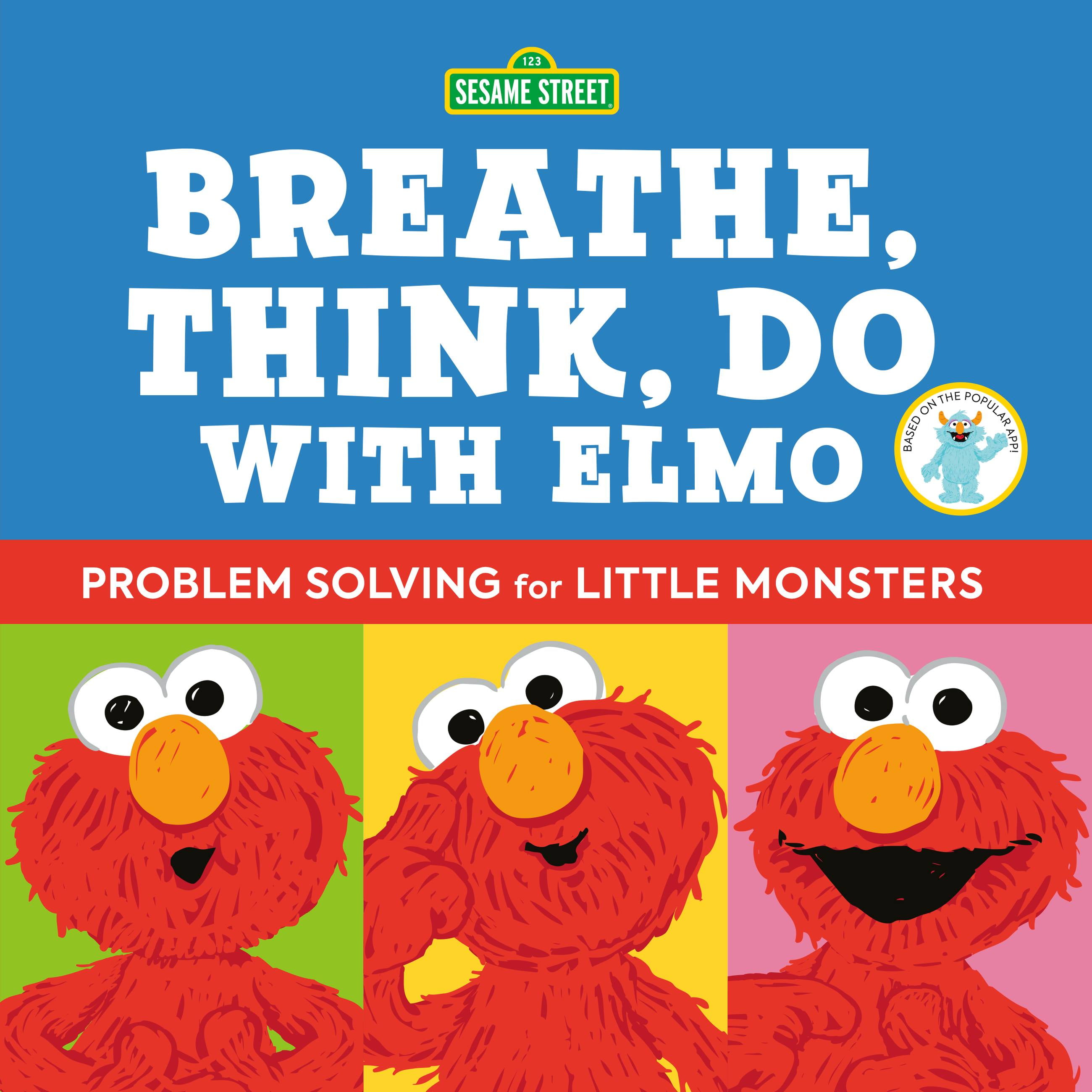 Sesame Street: Breathe, Think, Do with Elmo: Problem Solving for Little ...