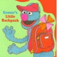 Pre-Owned Sesame Street Grover's Little Backpack (Hardcover) 0679854541 ...