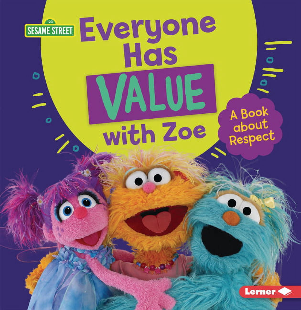 Sesame Street (R) Character Guides Everyone Has Value with Zoe: A Book ...