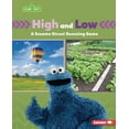 Sesame Street (R) Directional Words High and Low: A Sesame Street (R ...