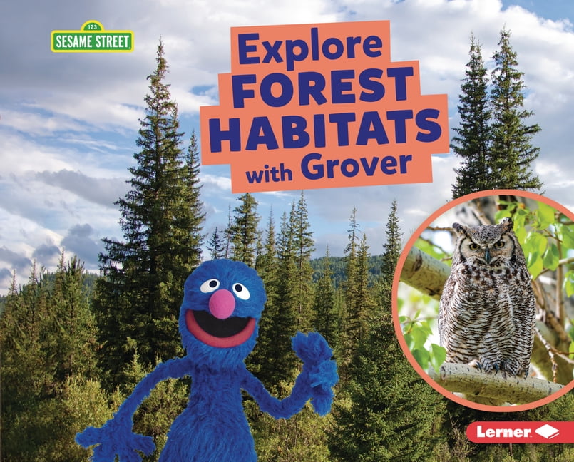 Sesame Street (R) Habitats Explore Forest Habitats with Grover ...
