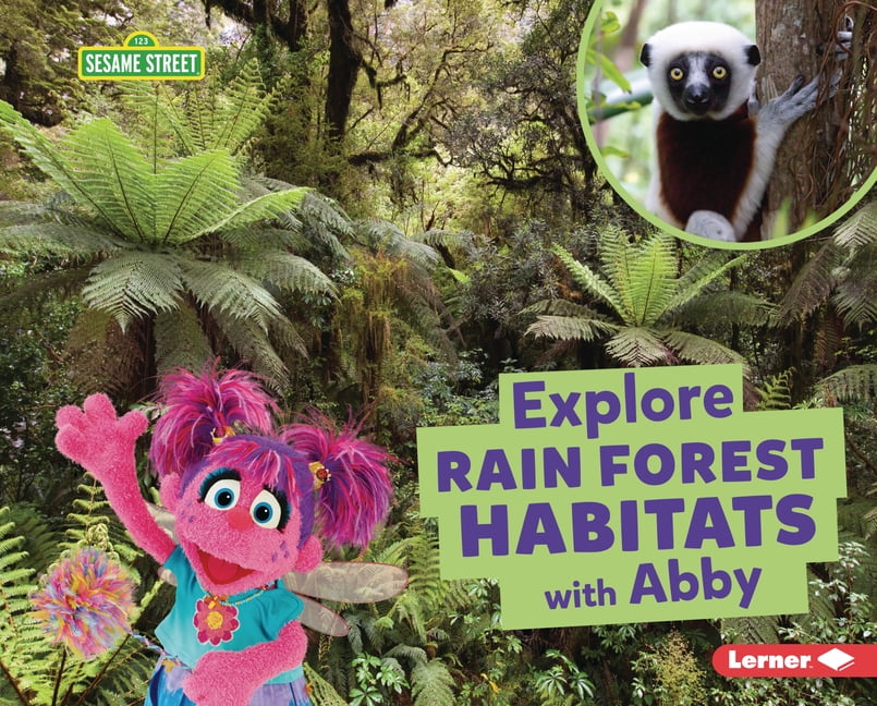 Sesame Street (R) Habitats Explore Rain Forest Habitats with Abby ...