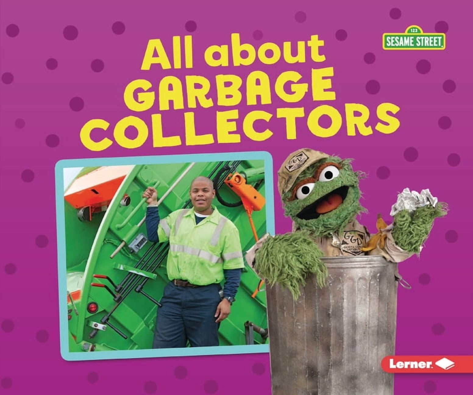 Sesame Street (R) Loves Community Helper All about Garbage Collectors ...