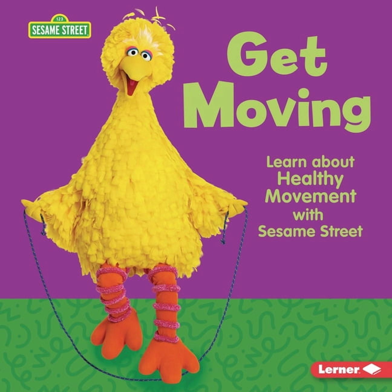 Sesame Street (R) Self-Care Get Moving: Learn about Healthy Movement ...