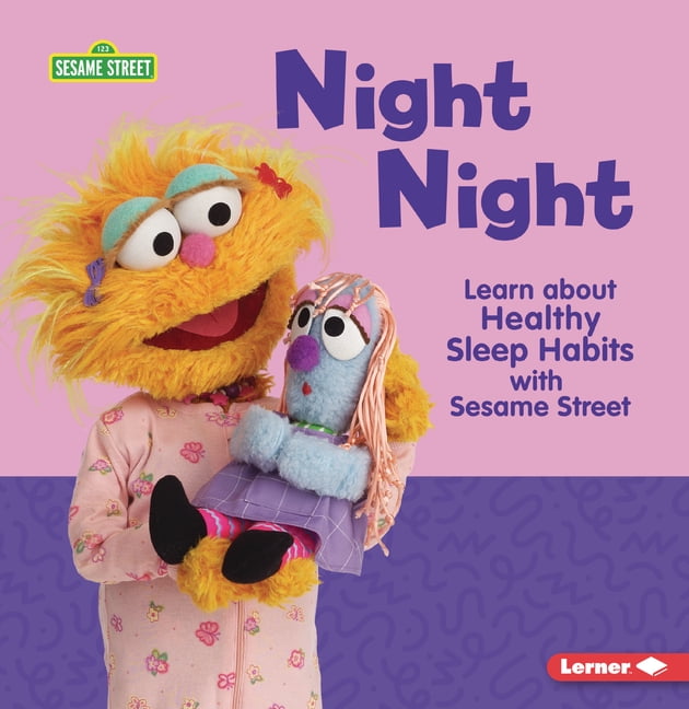 Sesame Street (R) Self-Care Night Night: Learn about Healthy Sleep ...
