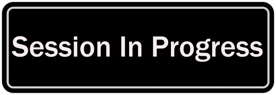 Session In Progress Sign For House, 3" X 9"Acrylic Signs For Front Door ...