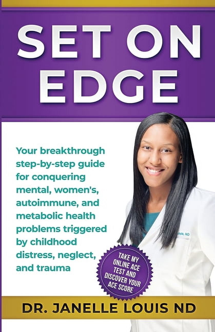 Set On Edge: Your breakthrough step-by-step guide for conquering mental ...