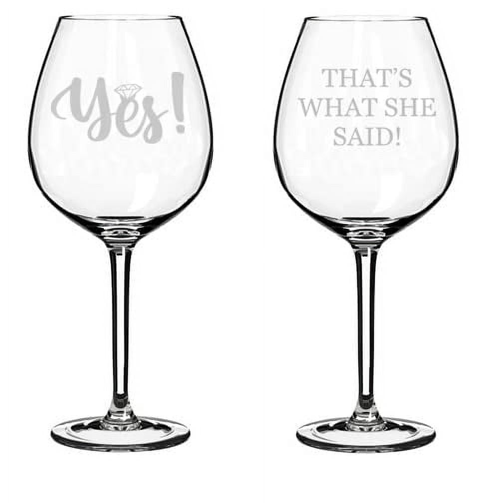 Set of 2 Wine Glass Goblet Gift Yes & That's What She Said Engagement ...