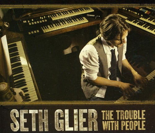Seth Glier - Trouble with People - Music & Performance - CD - Walmart.com