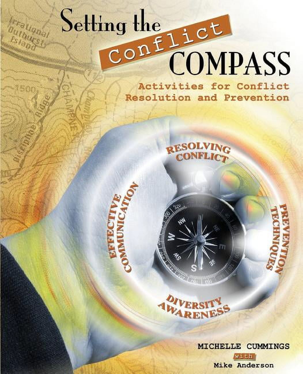 Setting the Conflict Compass: Activities for Conflict Resolution and ...