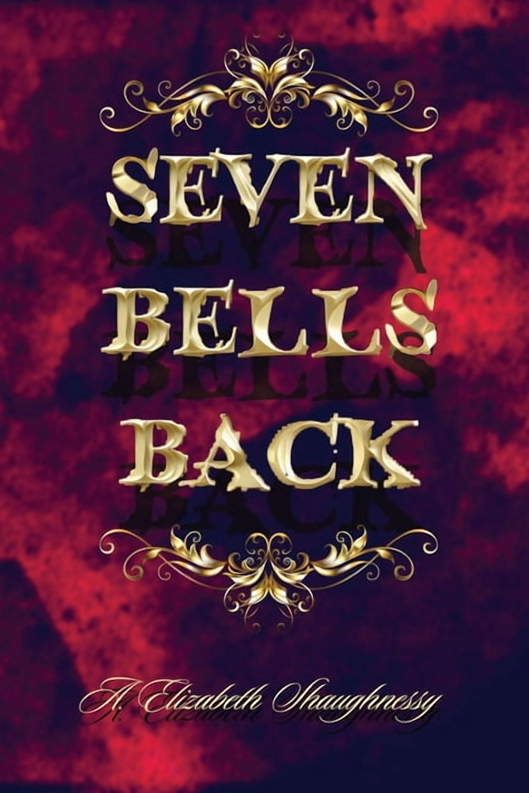 Seven Bells Back, (Paperback) - Walmart.com