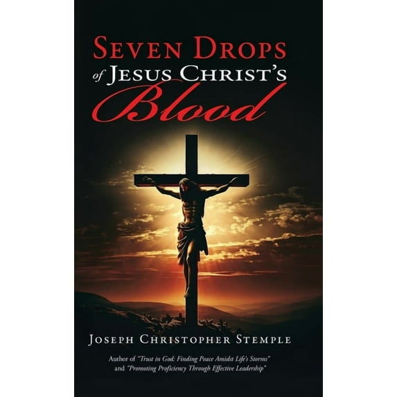 Seven Drops of Jesus Christ's Blood, (Hardcover) - Walmart.com