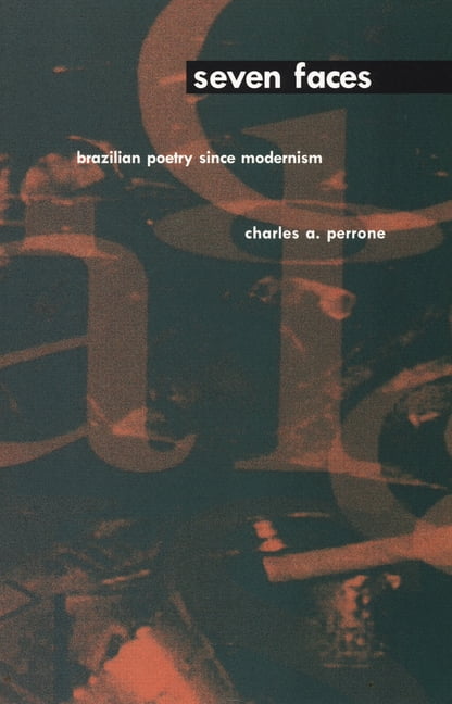 Seven Faces: Brazilian Poetry Since Modernism, (Paperback) - Walmart.com