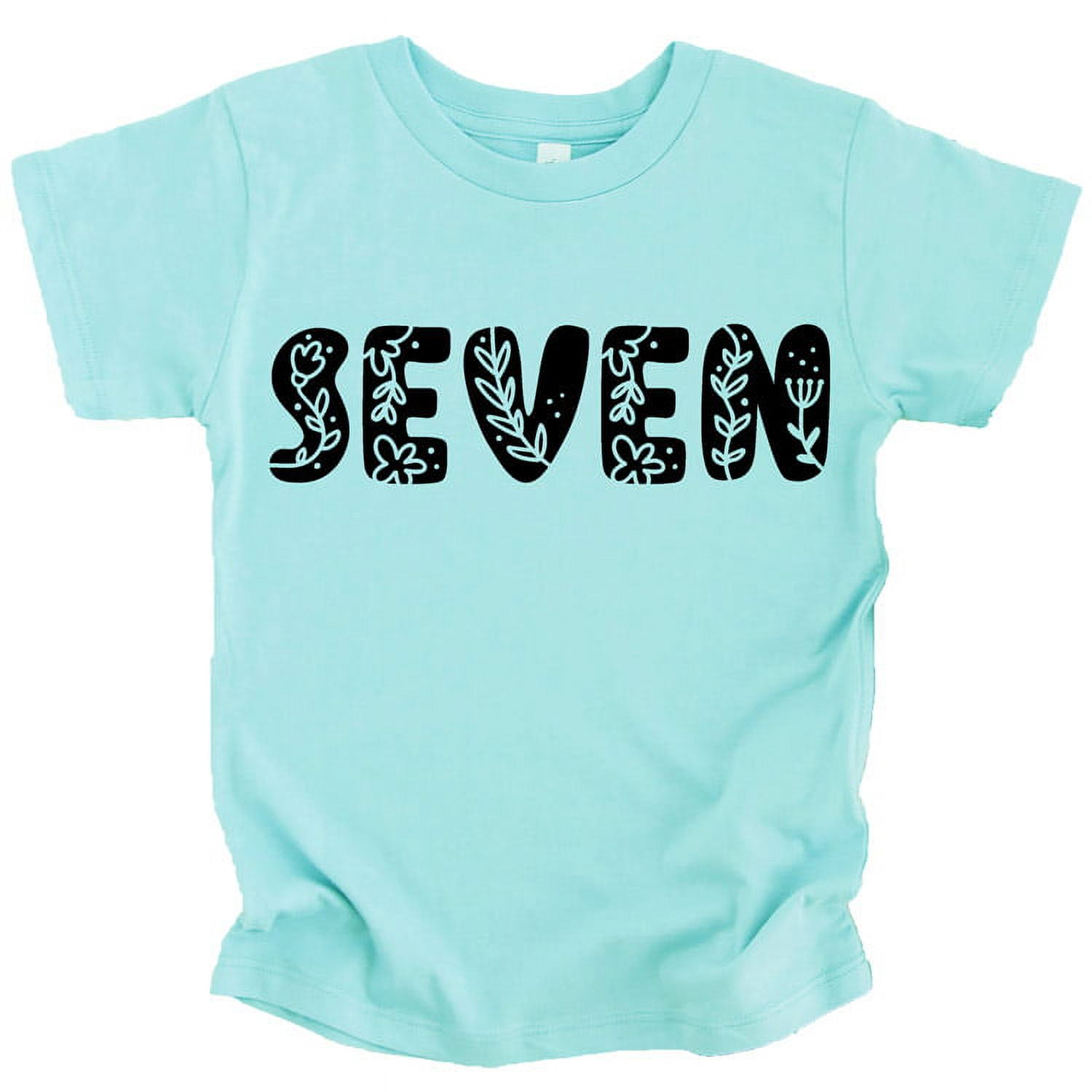 Seven Floral Numbers Ages 1-7 Girl's 7th Birthday Shirt Chill Shirt ...