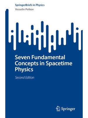 Seven Fundamental Concepts in Spacetime Physics - Walmart.com