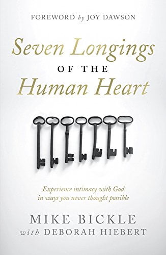 Pre-Owned Seven Longings of the Human Heart Paperback Mike Bickle ...