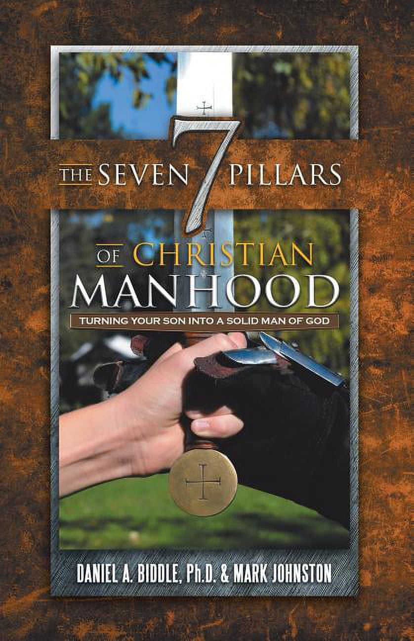The Seven Pillars of Christian Manhood - Walmart.com