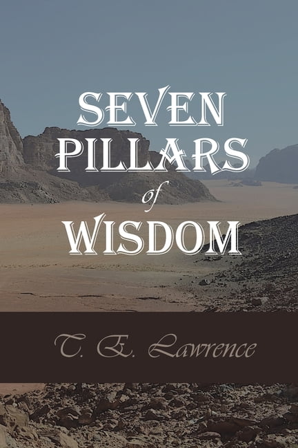 Seven Pillars of Wisdom (Paperback) - Walmart.com
