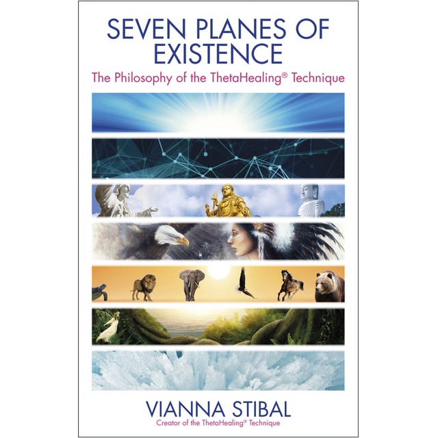 Seven Planes of Existence : The Philosophy of the ThetaHealing ...