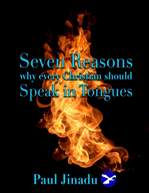 Seven Reasons Why Every Christian Should Speak in Tongues - Walmart.com