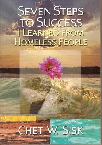 Pre-Owned Seven Steps to Success: I Learned from Homeless People ...