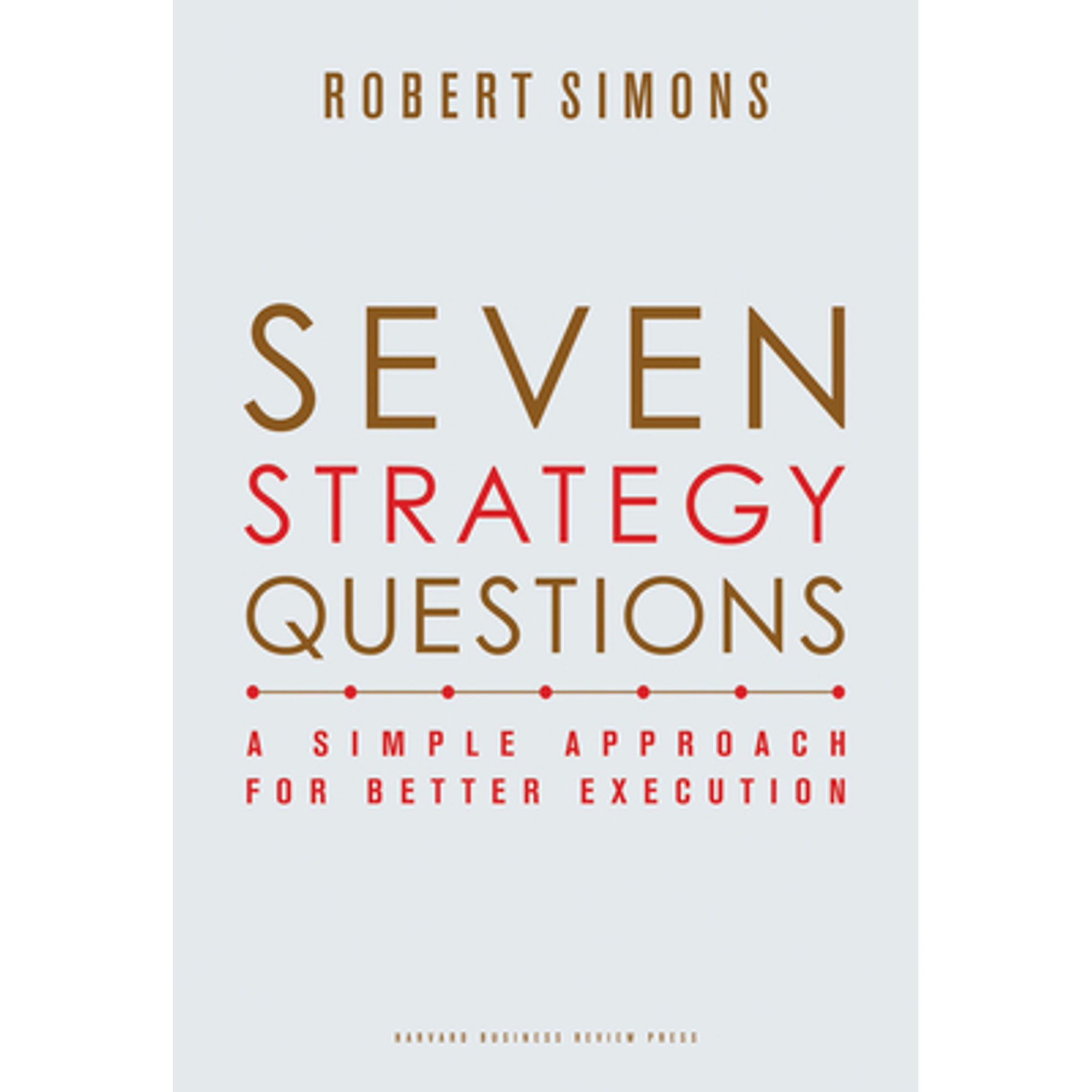 Pre-Owned Seven Strategy Questions: A Simple Approach for Better ...