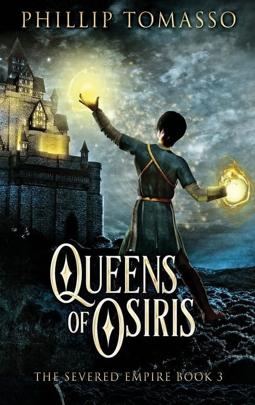 Severed Empire Queens Of Osiris, Book 3, (Hardcover) - Walmart.com