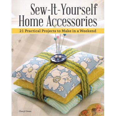 Sew Very Easy Patternless Sewing : 23 Skill-Building Projects; Bags ...