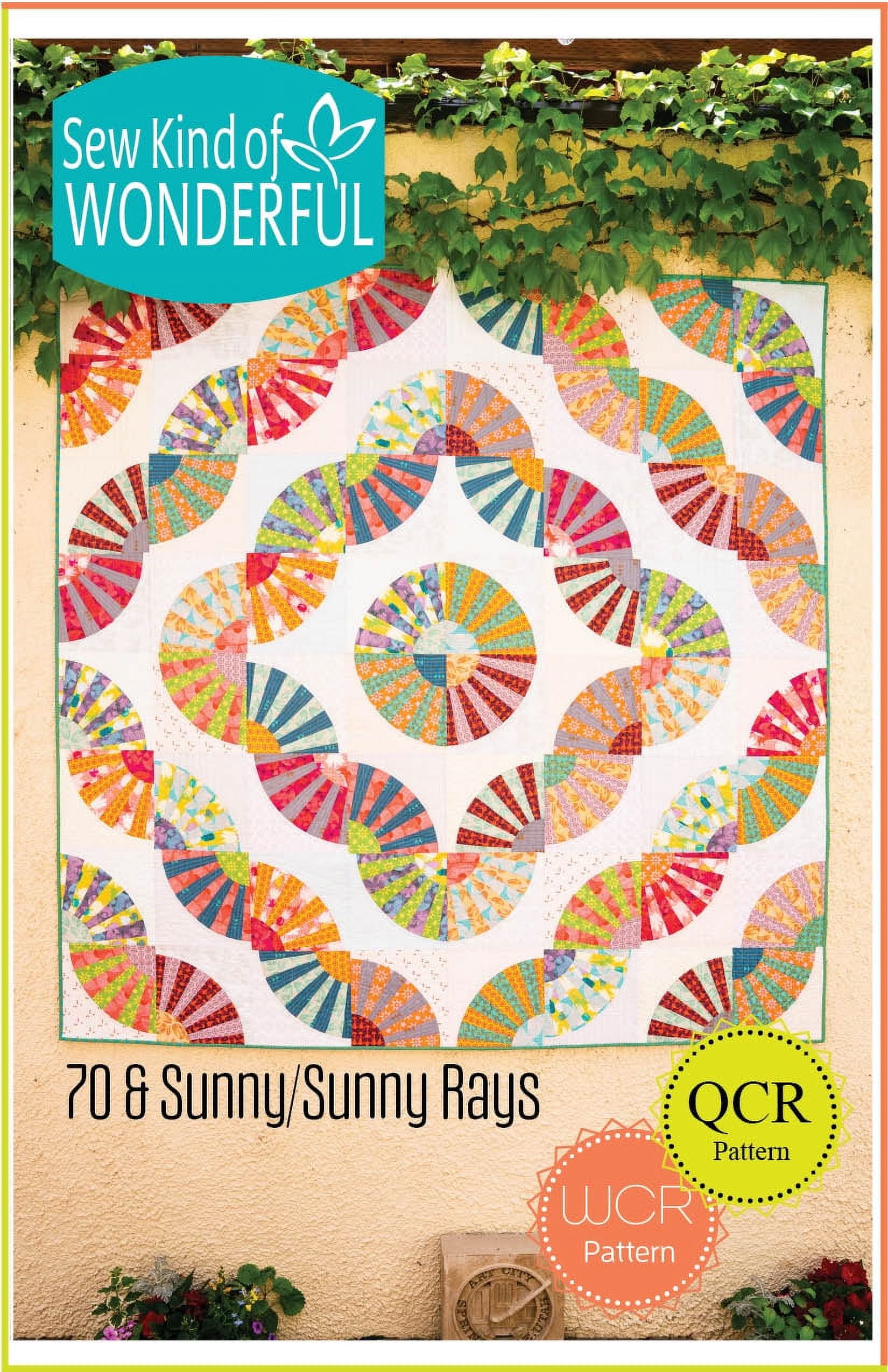 Sew Kind of Wonderful 70 & Sunny/Sunny Rays Quilt Pattern - Walmart.com
