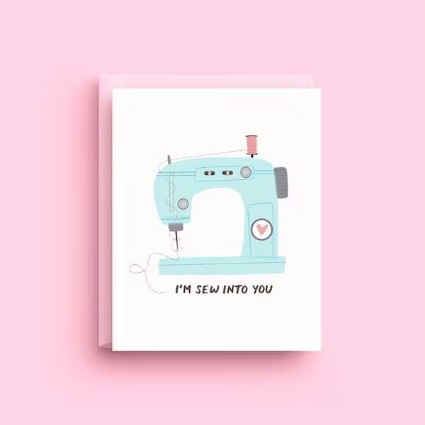 I'm Sew Into You Greeting Card – Cute Sewing Machine Design – Blank ...