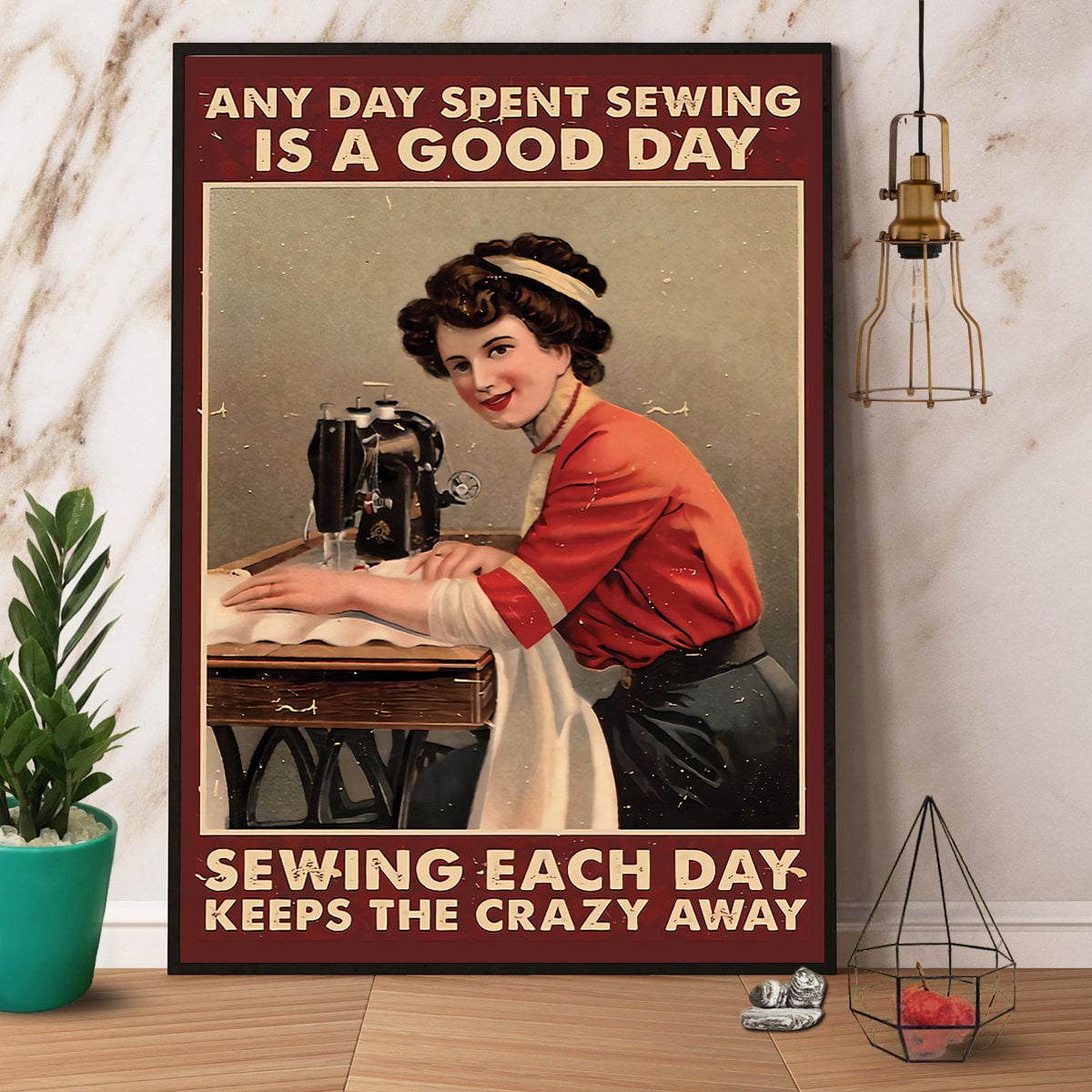 Sewing Any Day Spent Sewing Is A Good Day Poster No Frame Wrapped Full ...