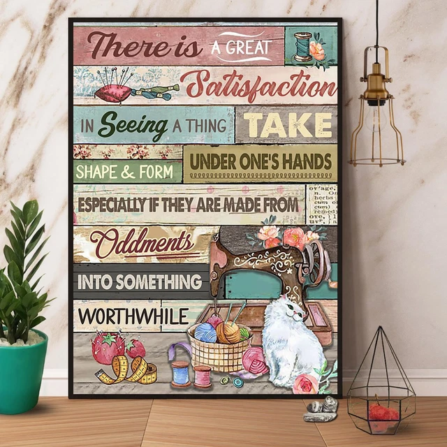 Sewing Machine And Cat There Is A Great Satisfaction In Seeing A Thing ...