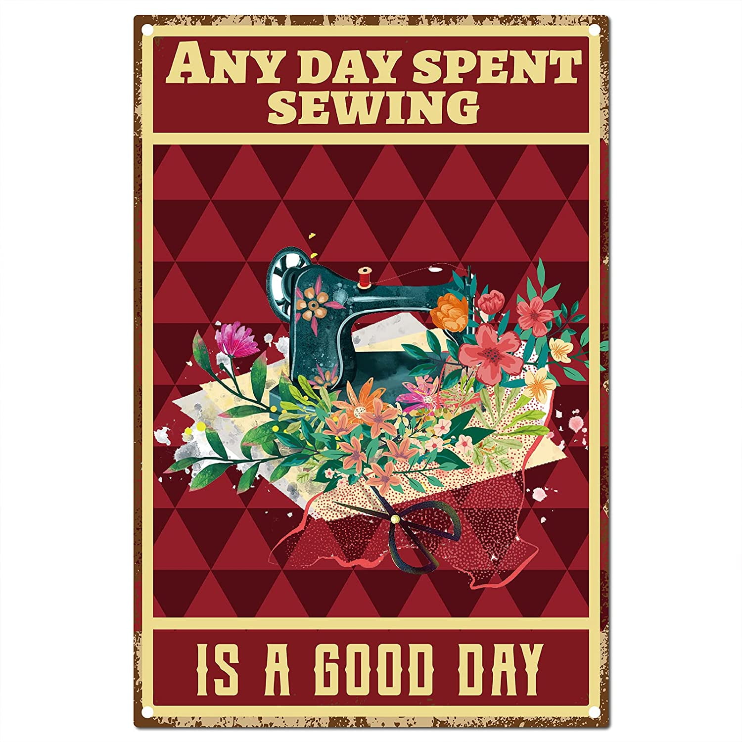 Sewing Metal Signs Tin Plate Any Day Spent Sewing is A Good Day Sign ...