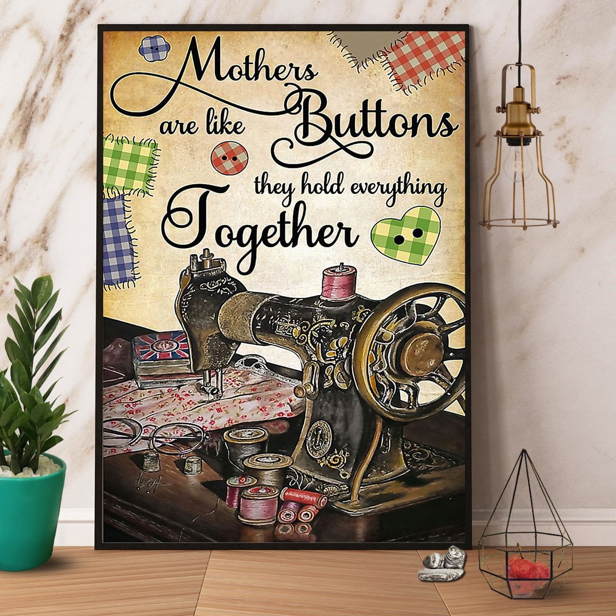 Sewing Mothers Are The Buttons Hold Everything Together Paper Poster No ...